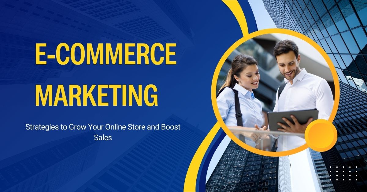 Marketing E-commerce: Complete Guide